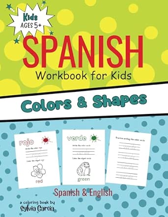Spanish Colors & Shapes Workbook for Kids: Cuaderno de Colores y Formas ...