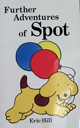 Buy The Further Adventures of Spot Book Online at Low Prices in India ...