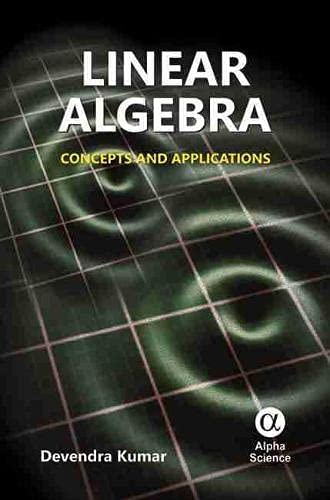 Buy Linear Algebra: Concepts and Applications Book Online at Low Prices ...