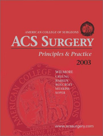 ACS Surgery: Principles and Practice: Harken, Alden H., Soper ...