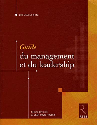 Guide du management et du leadership : Collectif: Amazon.fr: Livres