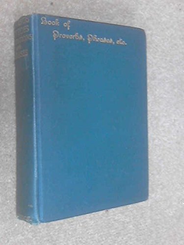 A Handbook of Proverbs, Mottoes, Quotations and Phrases: James Allan ...
