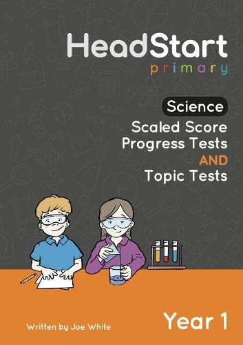 Science Scaled Score Progress Tests and Topic Tests - Year 1 : White ...