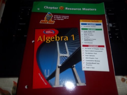 Algebra 1 Chapter 10 Resource Masters: McGraw-Hill Education ...