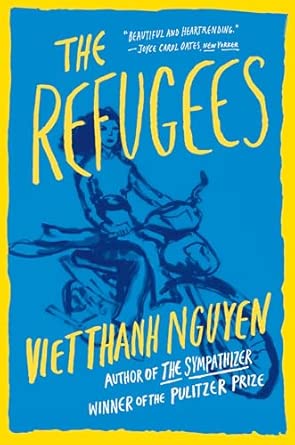 The Refugees: Nguyen, Viet Thanh: 9780802127365: Amazon.com: Books
