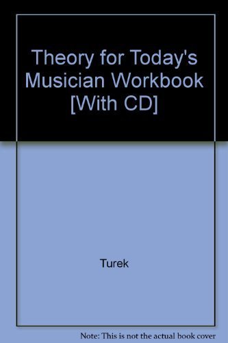 Theory for Today's Musician Workbook w/ Workbook CD-ROM: Turek, Ralph ...