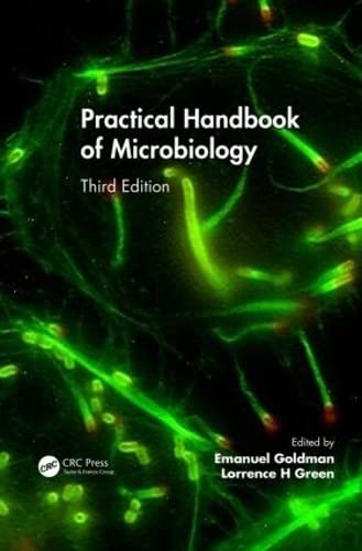 Practical Handbook of Microbiology: Emanuel Goldman, Lorrence H. Green ...