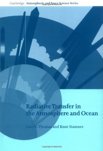 Radiative Transfer in the Atmosphere and Ocean (Cambridge Atmospheric ...