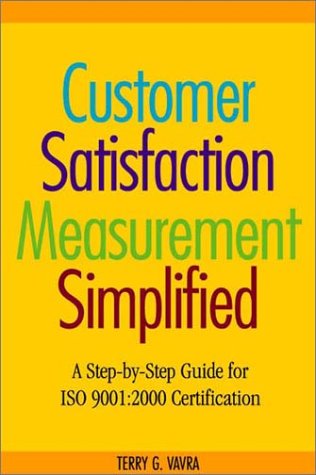 Buy Customer Satisfaction Measurement Simplified: A Step-by-Step Guide ...