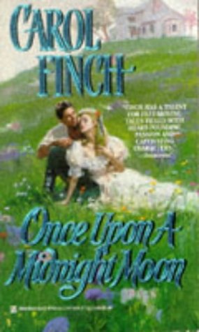 Once upon a Midnight Moon: Finch, Carol: 9780821757475: Amazon.com: Books
