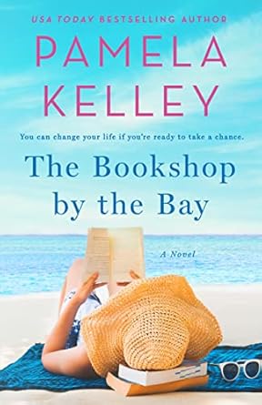 The Bookshop by the Bay : Kelley, Pamela: Amazon.com.au: Books