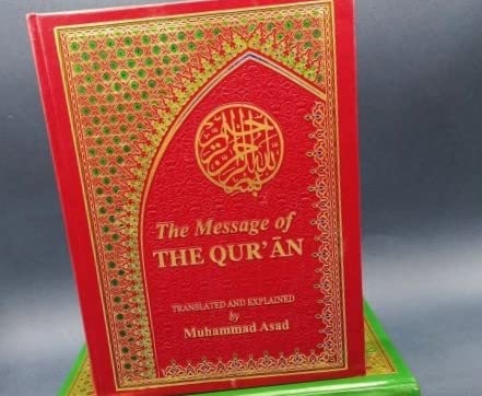 The Message Of The Quran by Allama Muhammad Asad: Allama Muhammad Asad ...