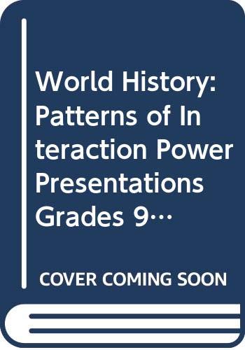 World History: Patterns of Interaction Power Presentations Grades 9-12 ...
