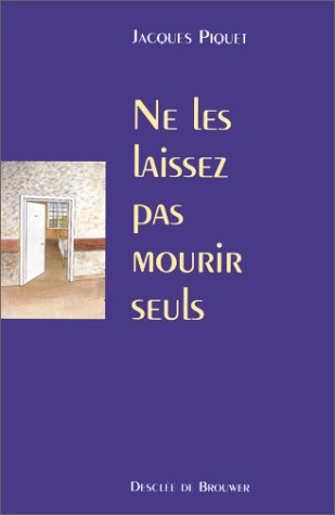 Amazon.com: Ne les laissez pas mourir seuls (DDB.CHRISTIANIS ...