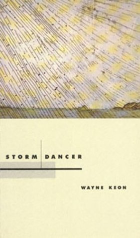 Storm Dancer: Keon, Wayne: 9780920544976: Amazon.com: Books