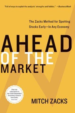 Ahead of the Market: The Zacks Method for Spotting Stocks Early - In ...