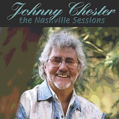 Play The Nashville Sessions by Johnny Chester on Amazon Music
