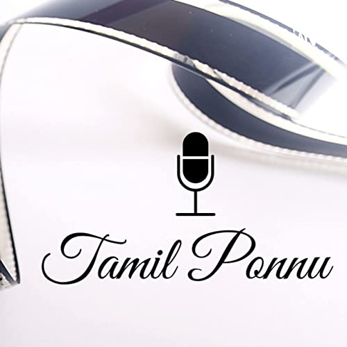 Tamil Ponnu : Tamil ponnu: Amazon.in: Audible Books & Originals
