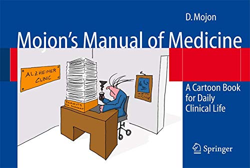 Mojon's Manual of Medicine: A Cartoon Book for Daily Clinical Life ...
