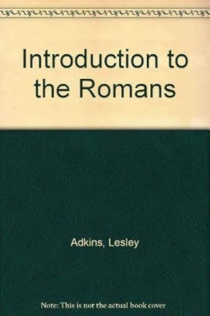 Introduction to the Romans: Adkins, Lesley: 9781573355223: Amazon.com ...