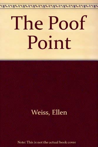 The Poof Point: Weiss, Ellen: 9780679822721: Amazon.com: Books