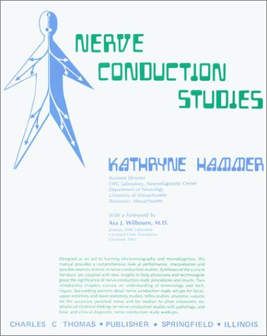 Nerve Conduction Studies: 9780398045197: Medicine & Health Science ...