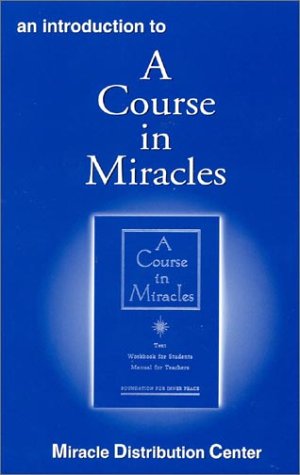 Amazon.com: An Introduction to A Course in Miracles: 9780961830939 ...