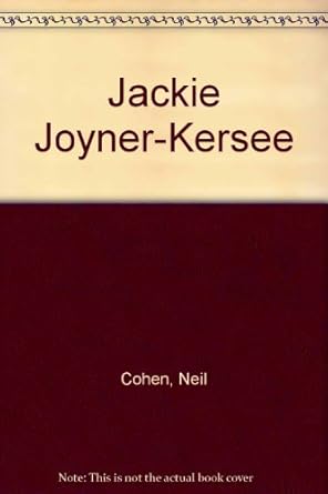Jackie Joyner-Kersee: Neil Cohen: 9780785707325: Amazon.com: Books