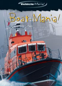 Boat-Mania! (Vehicle-Mania): Gunston, Bill, Parker, Steve ...