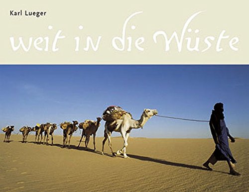 Amazon.co.jp: Weit in die Wueste : Lueger, Karl: 本