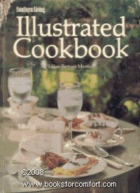 Southern Living Illustrated Cookbook: Marshall, Lillian Bertram ...
