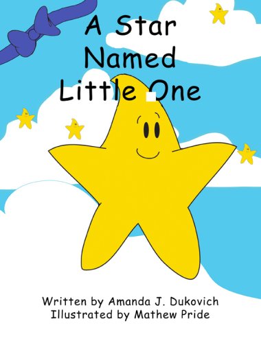 A Star Named Little One (male version): Amanda J Dukovich ...