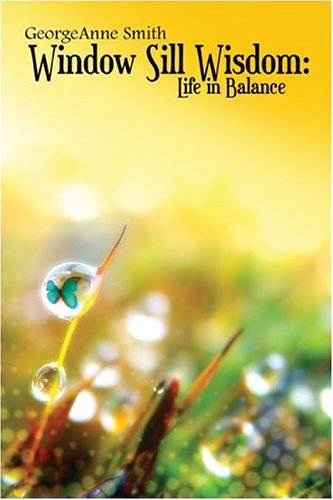 Buy Window Sill Wisdom: Life in Balance Book Online at Low Prices in ...