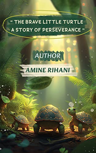 The Brave Little Turtle: A Story of Perseverance: inspiring short ...