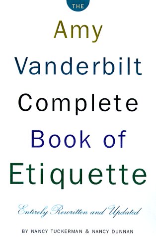Amazon.com: The Amy Vanderbilt Complete Book of Etiquette: 50th ...