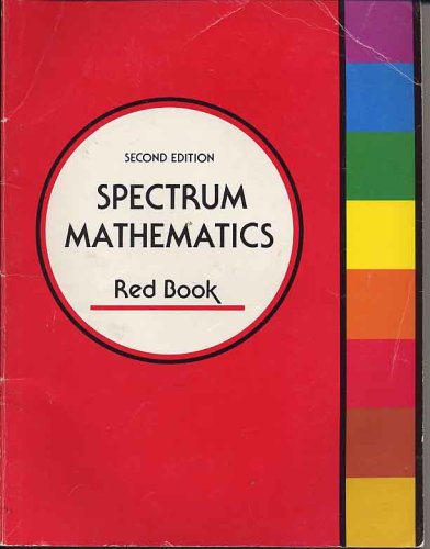 Spectrum Mathematics, Red Book: Spectrum Mathematics Red Book Edition ...