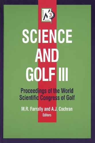 Science and Golf III: Prcdngs of Wrld Scientific Congress of Golf ...