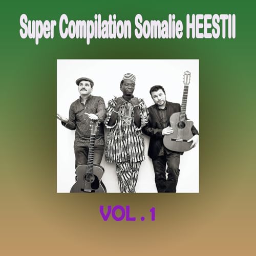 Super Compilation Somalie HEESTII ROODA,Vol. 1 di VARIOUS ARTISTS su ...