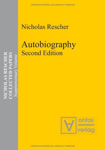 Autobiography (Nicholas Rescher Collected Papers): Rescher, Nicholas ...