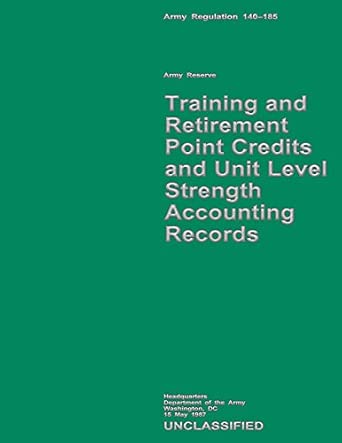 Training and Retirement Point Credits and Unit Level Strength ...