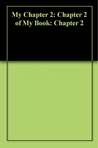 Amazon.com: My Chapter 2: Chapter 2 of My Book: Chapter 2 eBook : Smith ...
