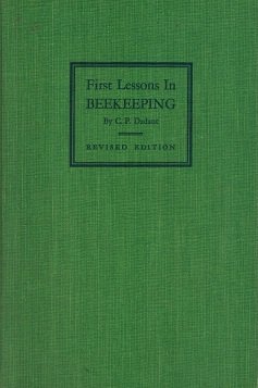 First Lessons in Beekeeping: C.P. Dadant: Amazon.com: Books