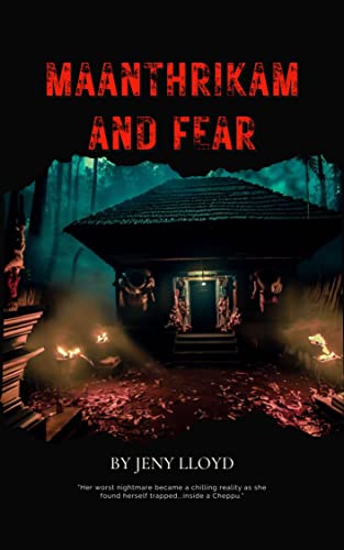 Maanthrikam And Fear eBook : Lloyd, Jeny: Amazon.in: Kindle Store