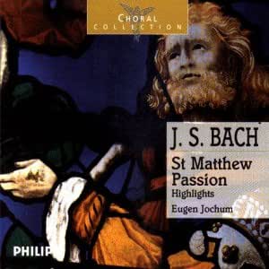Bach: St Matthew Passion (highlights): Amazon.co.uk: CDs & Vinyl