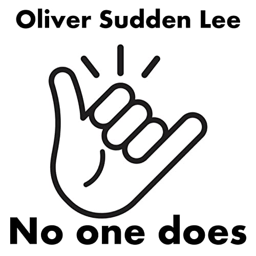 Amazon.co.jp: No One Does : Oliver Sudden Lee: Digital Music