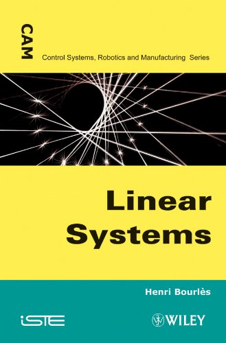 Linear Systems (Control Systems, Robotics and Manufacturing) eBook ...