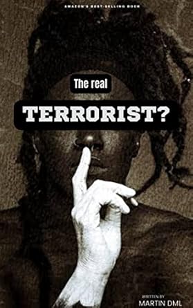 The real terrorist? : The Untold Facts Of Racism - Kindle edition by ...