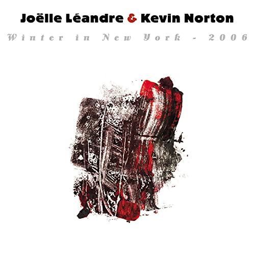 Amazon MusicでJoëlle Léandre & Kevin NortonのWinter in New York - 2006を再生する