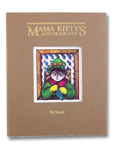 Mama Kitty's Autobiography: Smith, Sarah, Terry Slaughter: Amazon.com ...