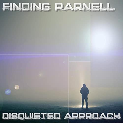 Play Disquieted Approach by Finding Parnell on Amazon Music Unlimited